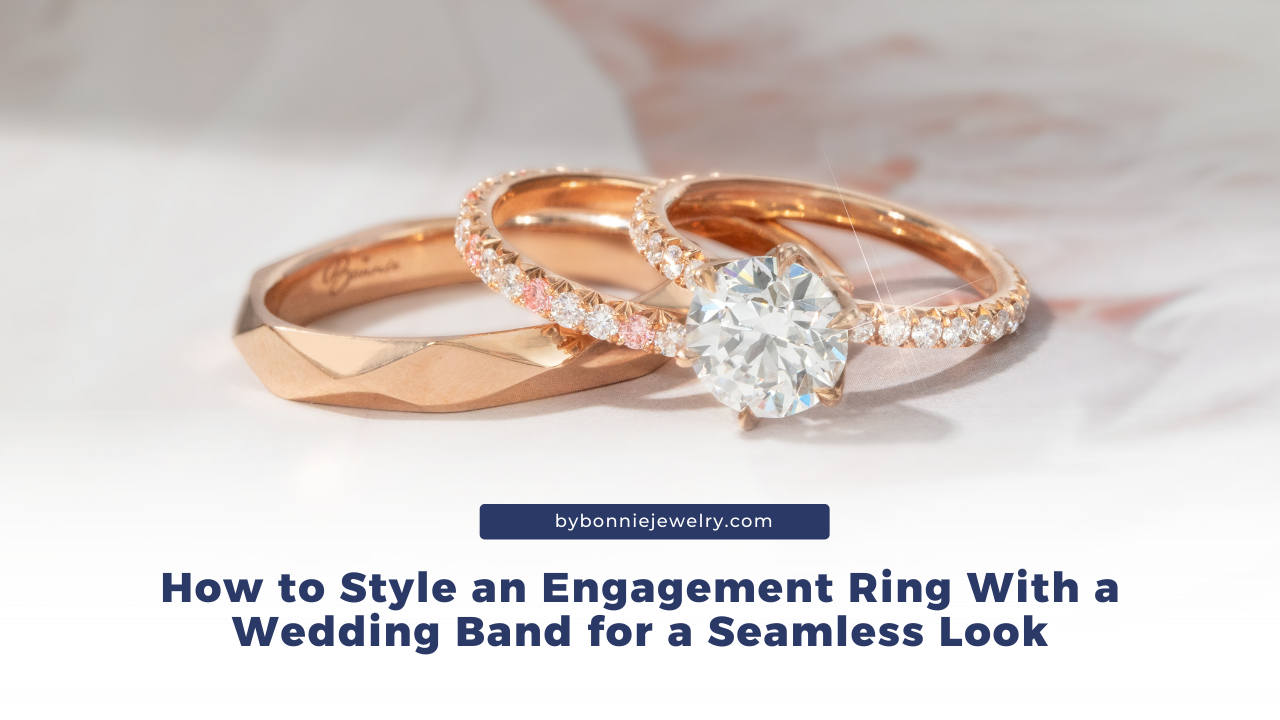 How to Style an Engagement Ring With a Wedding Band for a Seamless Loo ...